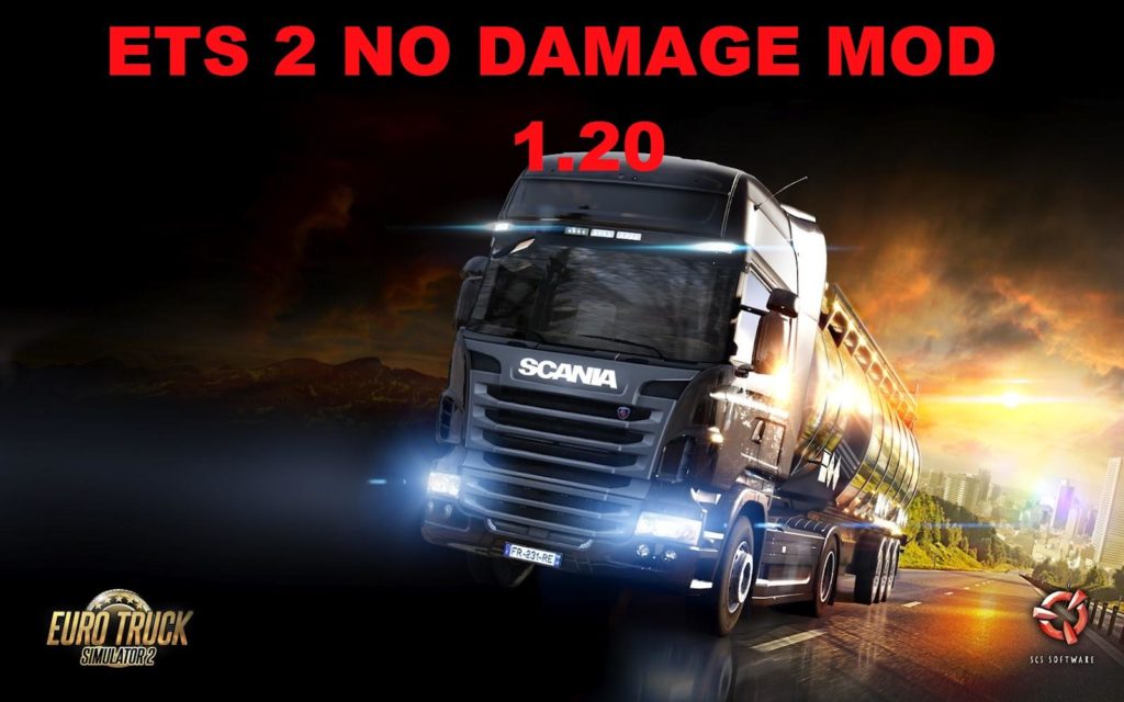 NO DAMAGE MOD 1.20.X ETS 2 - Euro Truck Simulator 2 Mods | American ...