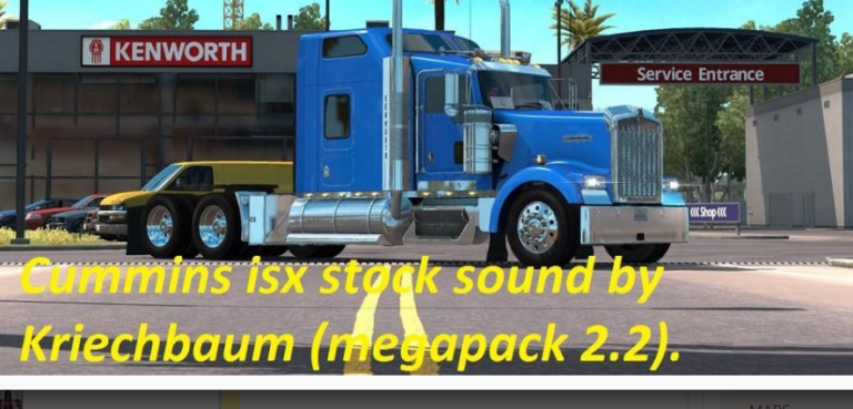 CUMMINS ISX STOCK SOUND FOR T680 & 579 for ATS - Euro Truck Simulator 2 ...