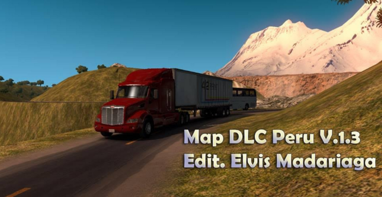 DLC Peru v 1.3 for Map - Euro Truck Simulator 2 Mods | American Truck ...