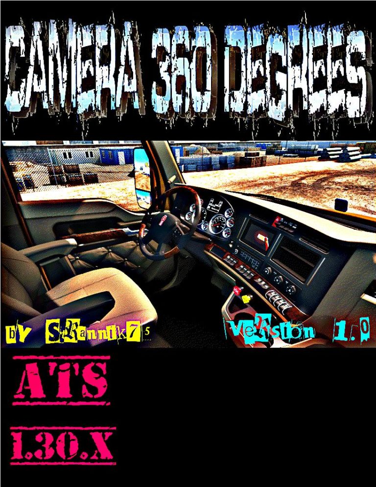 ATS CAMERA 360 DEGREES V1.0 for ATS - Euro Truck Simulator 2 Mods ...