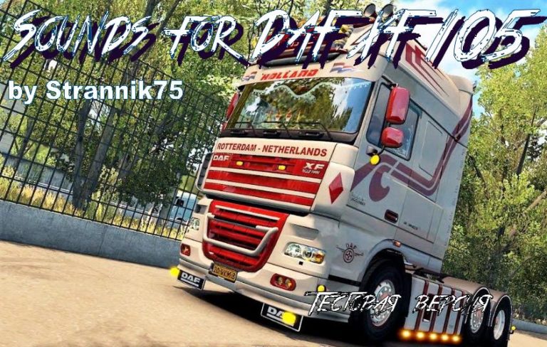SOUND DAF XF 105 TEST VERSION ETS2 - Euro Truck Simulator 2 Mods ...
