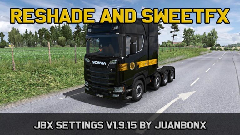JBX SETTINGS V1.9.15 RESHADE AND SWEETFX MOD - Euro Truck Simulator 2 Mods | American Truck ...