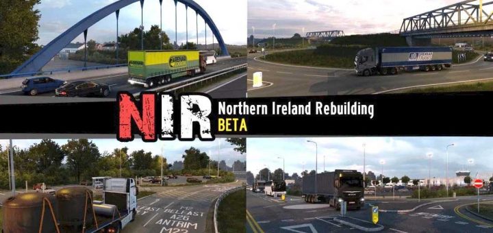 Northern Ireland Rebuilding | Euro Truck Simulator 2 Mods | ATS Mods