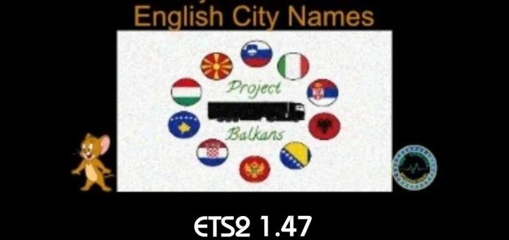 Project Balkans | Euro Truck Simulator 2 Mods | ATS Mods