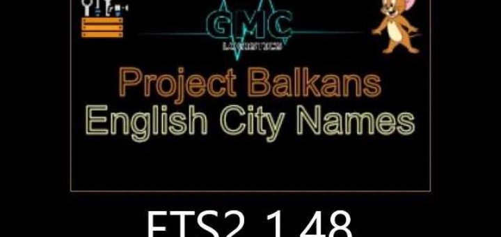 Project Balkans | Euro Truck Simulator 2 Mods | ATS Mods