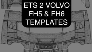 Volvo FH5 & FH6 Skin Templates v1.0 ETS2 - Euro Truck Simulator 2 Mods ...