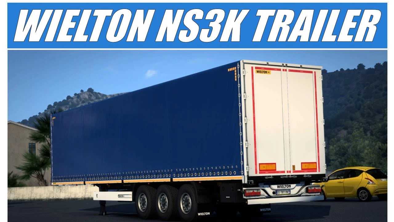Wielton NS3K Trailer 1.53 ETS2 - Euro Truck Simulator 2 Mods | American ...