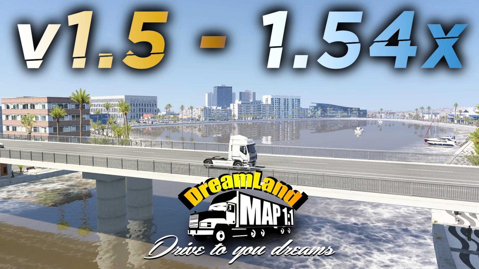 DreamLand Map v1.5 1:1 Scale 1.54 ETS2 - Euro Truck Simulator 2 Mods ...