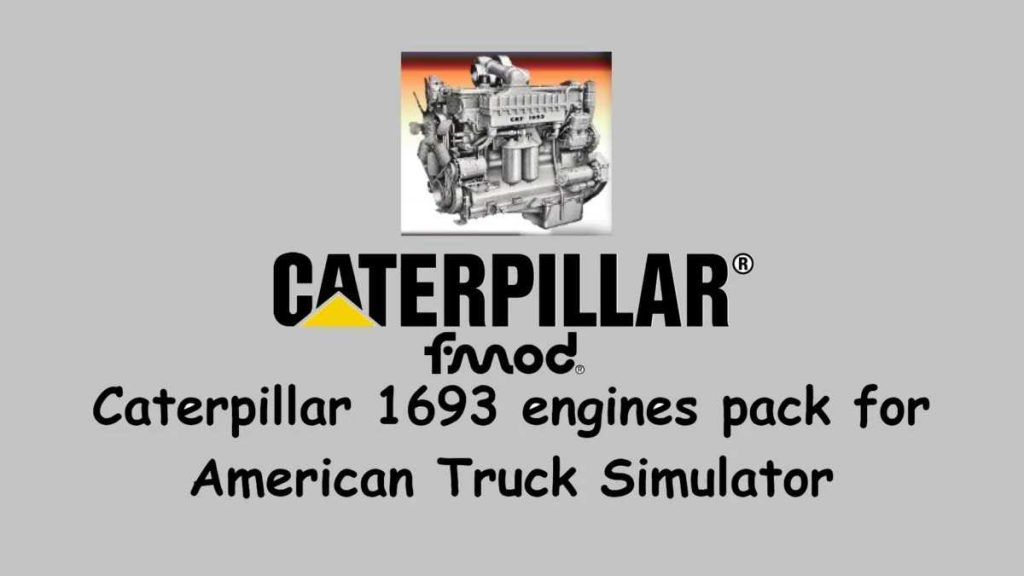Caterpillar 1693 engines pack for 1.56 released v1.1 ATS - Euro Truck ...