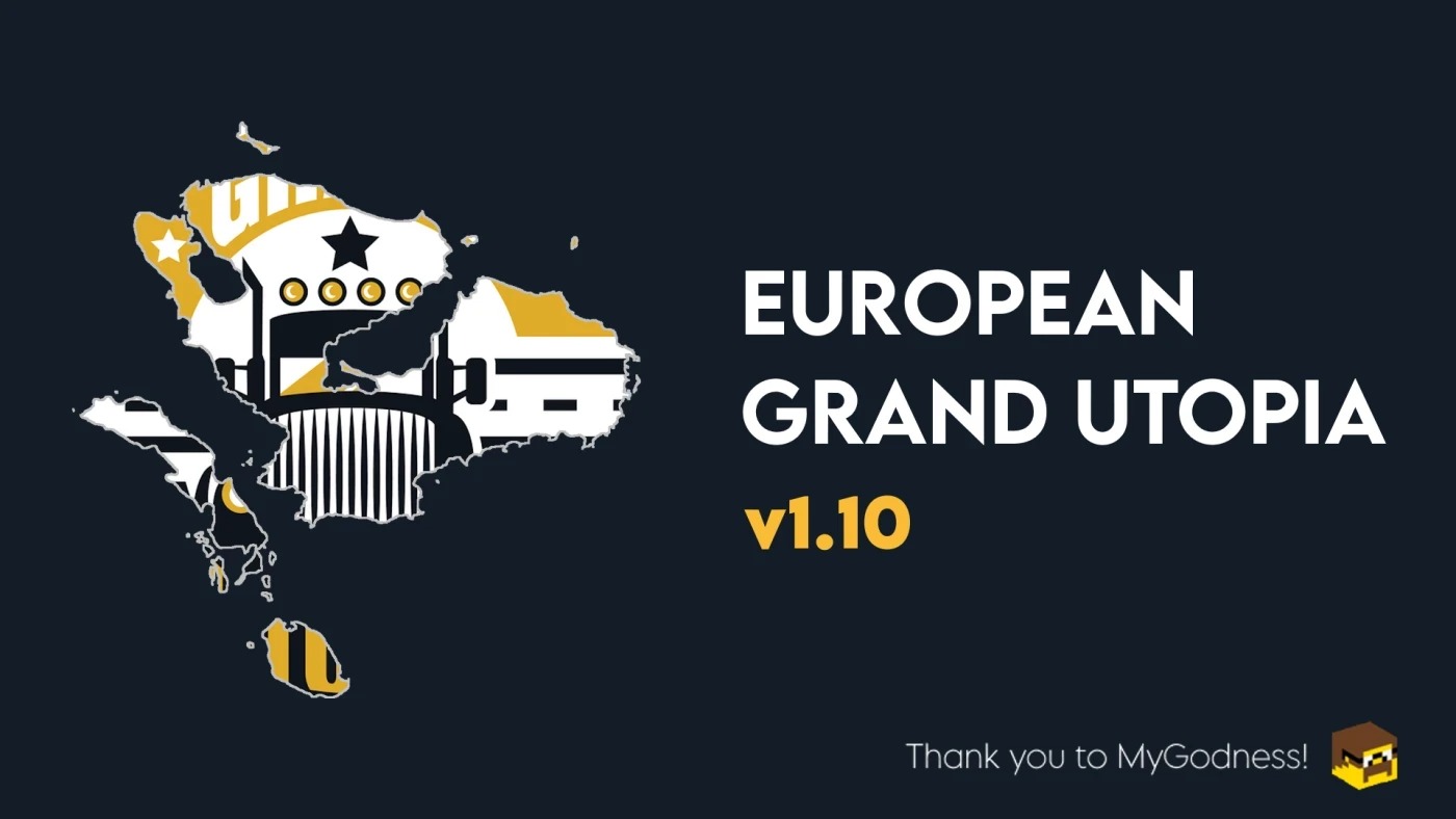 European Grand Utopia v1.10 1.59 ETS2 - Euro Truck Simulator 2 Mods ...